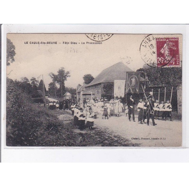 LE CAULE-SAINTE-BEUVE: fête dieu, la procession - très bon état